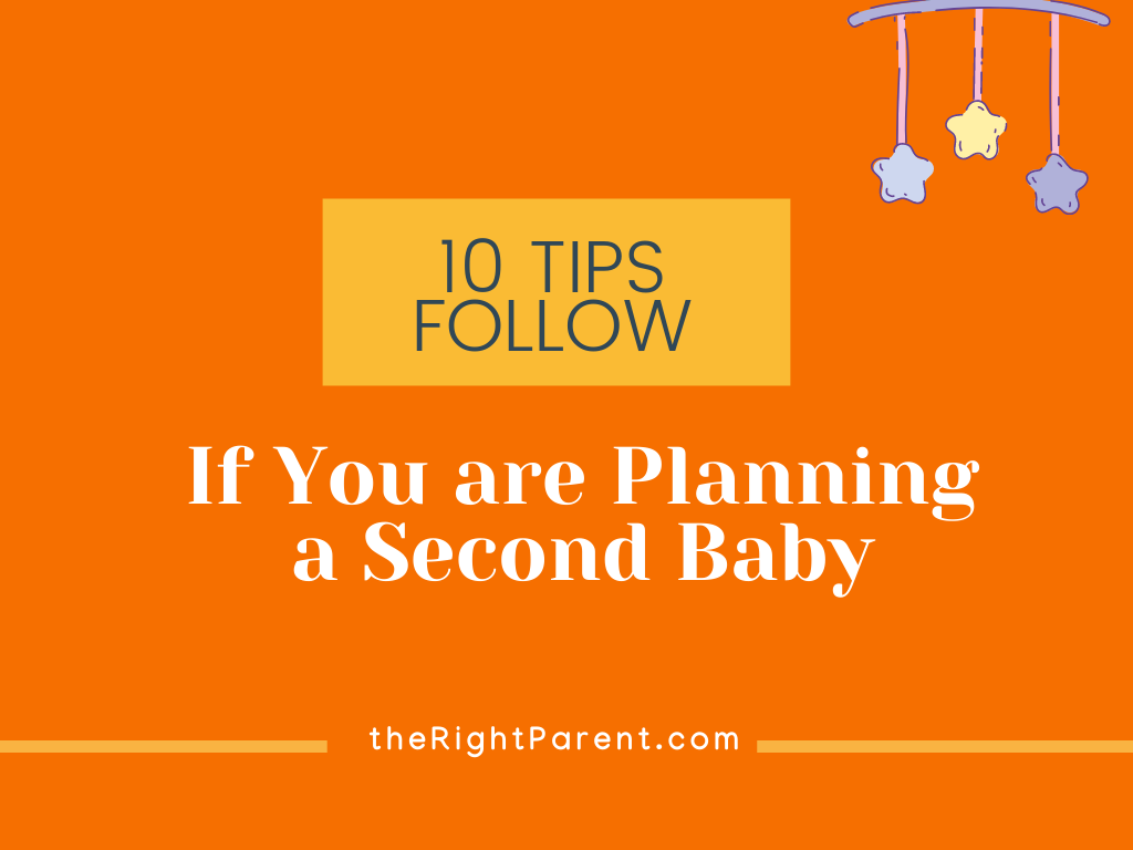 10 Significant Tips if You are Planning a Second Baby - theRightParent