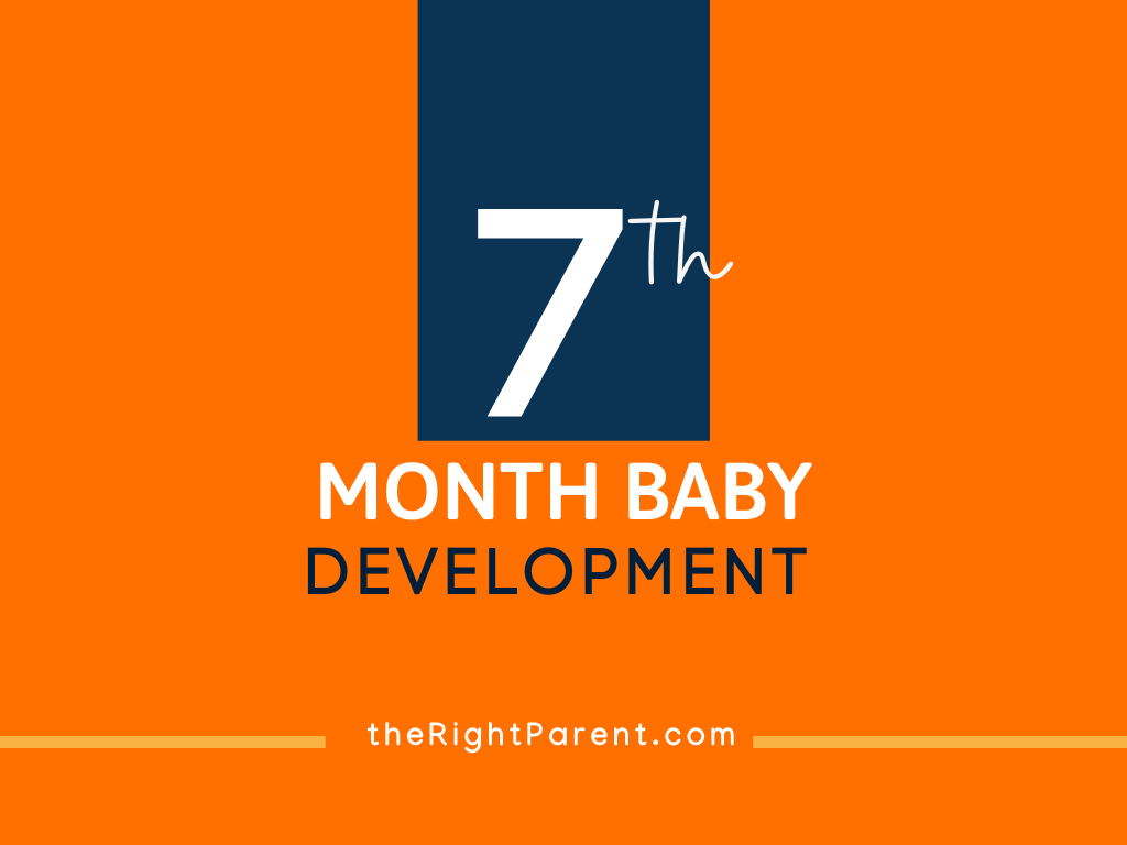 Infant Development: 7-month-Old Baby Care and Tips