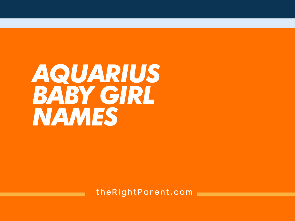 200+ Aquarius Girl Names Meaning, Origin, And Popularity (Generator ...