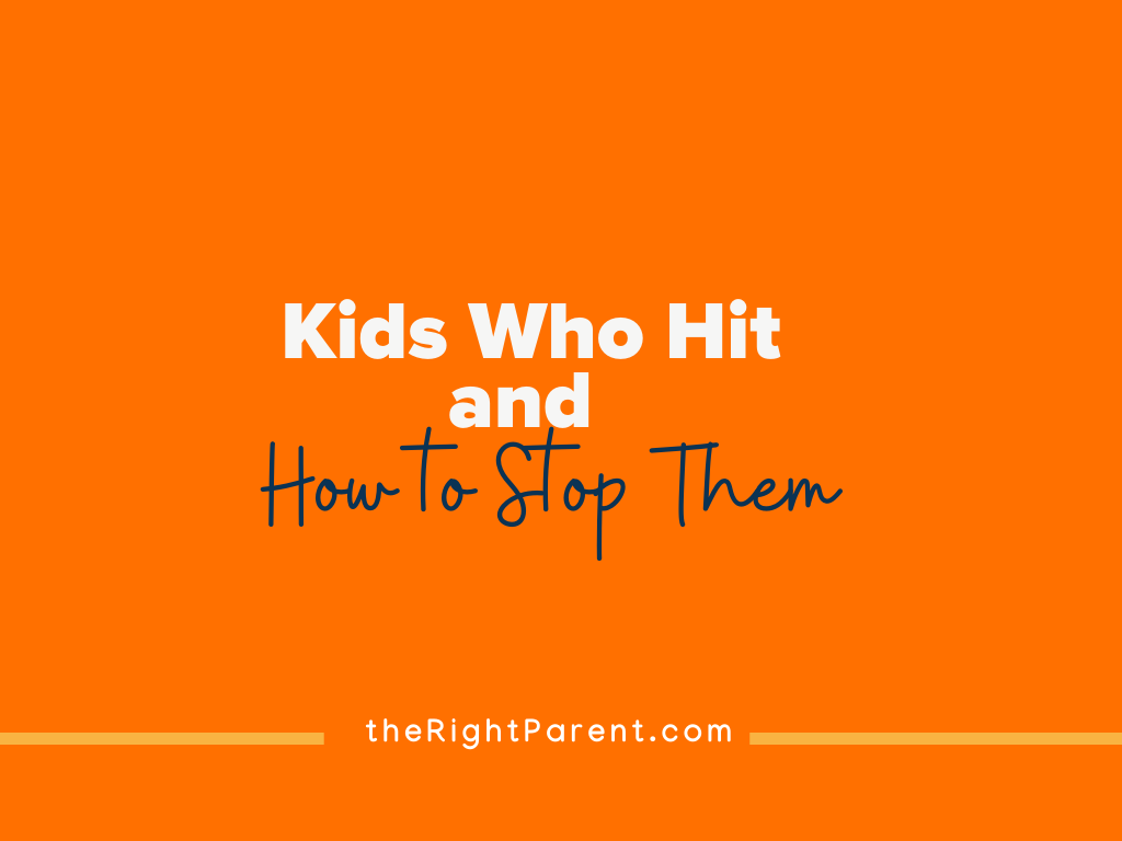A Guide to Stop Kids Who Hit - theRightParent.Com