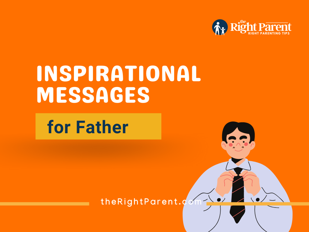 202+ Inspirational Messages for Father: Words of Encouragement
