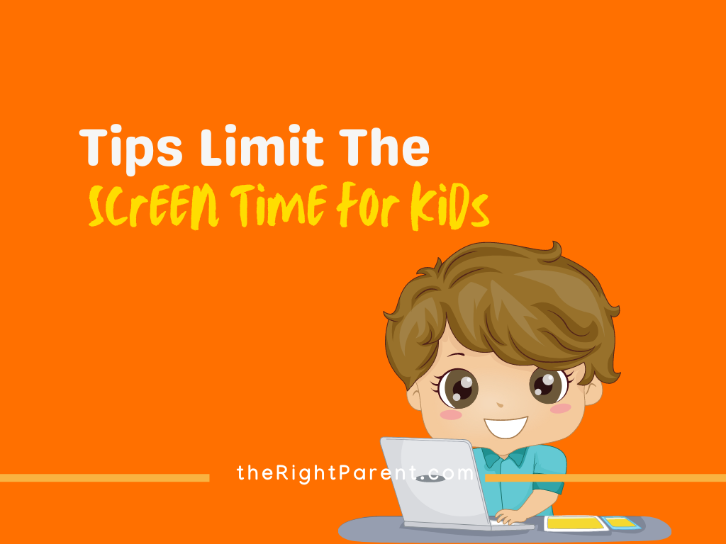 23+ Tips To Limit The Screen Time For Kids