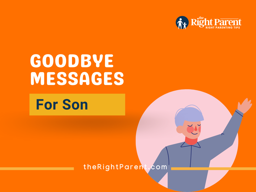 159+ Goodbye Son Messages: Wishing Him Love and Success