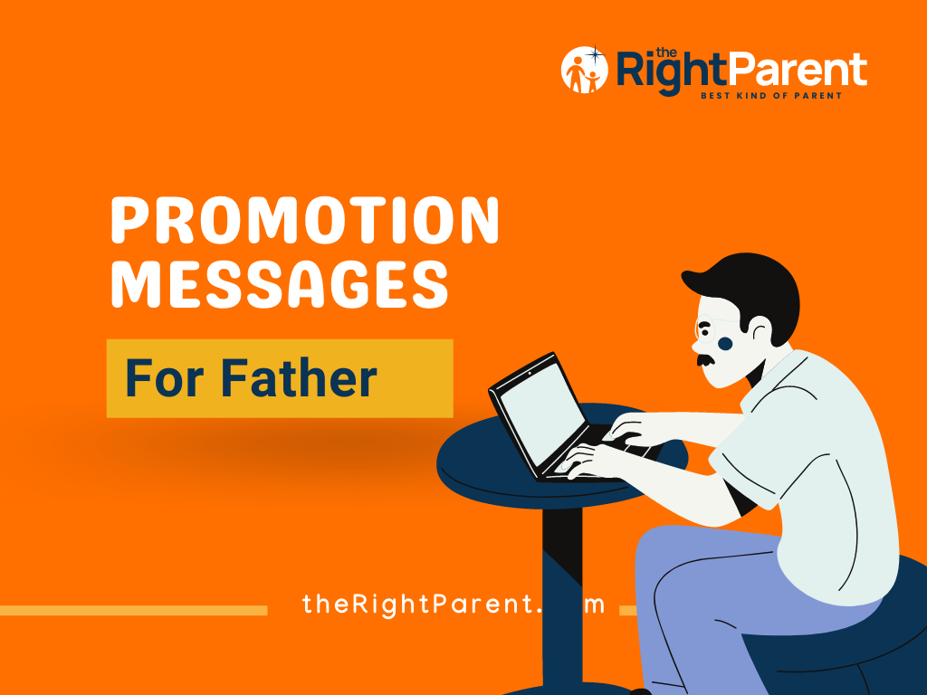 60+ Promotion Messages for Father: Celebrating Dad