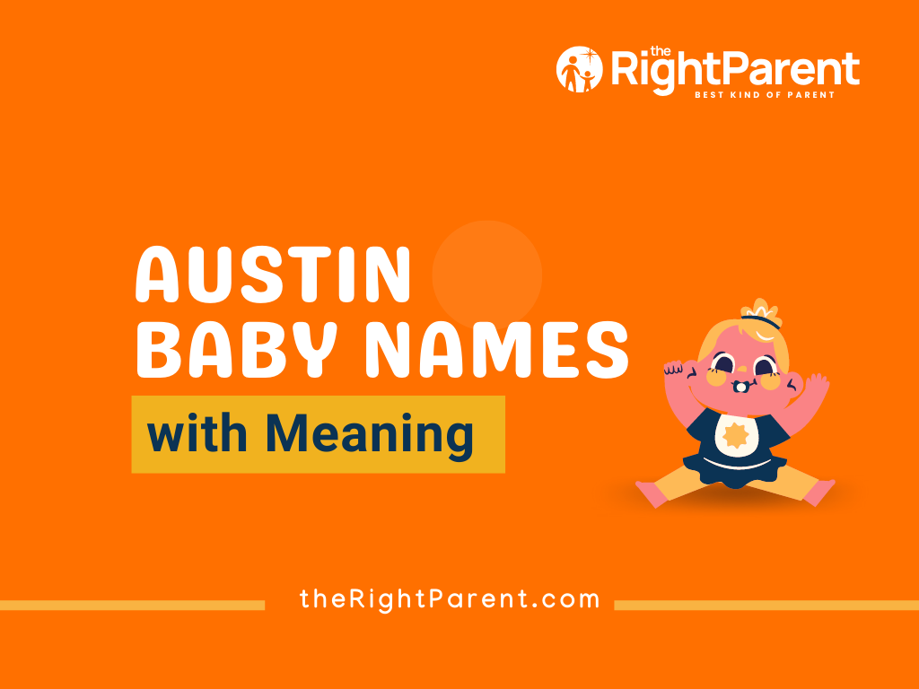 199+ Austin Baby Names Meaning, Origin, And Popularity (Generator)