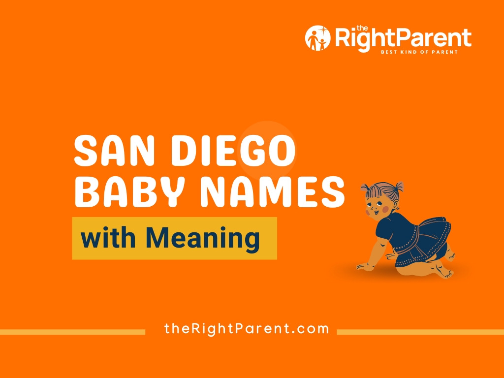 301+ Top San Diego Baby Names With Meaning