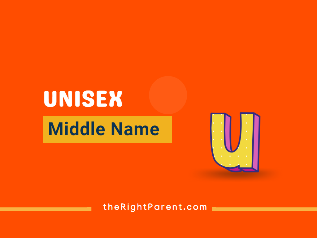 499+ Unisex Middle Names for a Unique Identity - TheRightParent