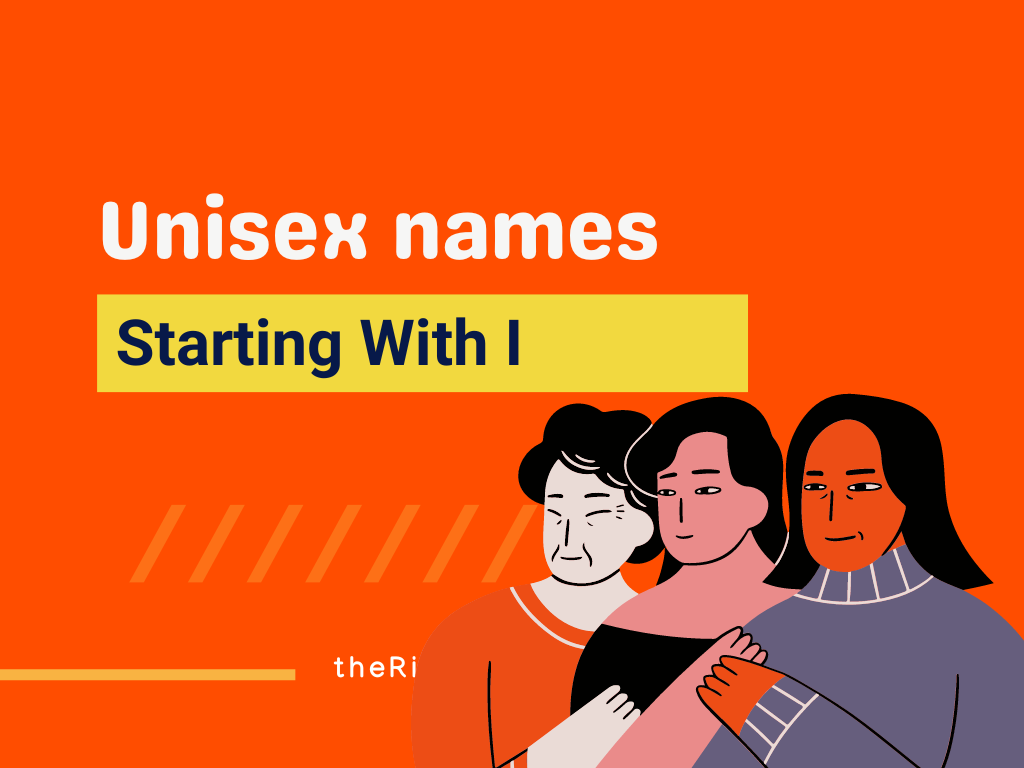 188+ Unisex Names Starting with I Meaning, Origin, And Popularity ...