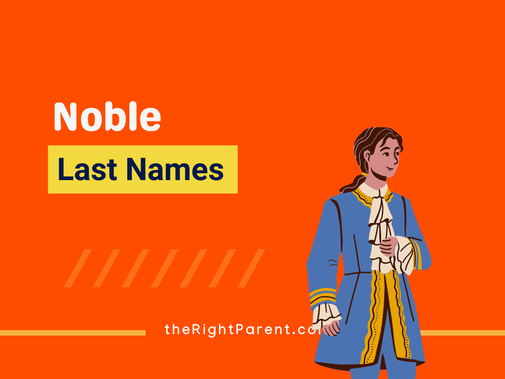 590+ Noble Last Names: A Historical Tapestry of Prestige