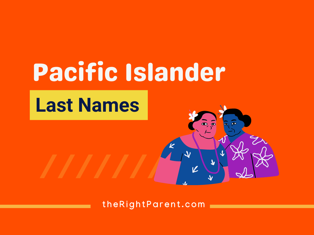810+ Pacific Islander Last Names: Unveiling Rich Cultural Lineages