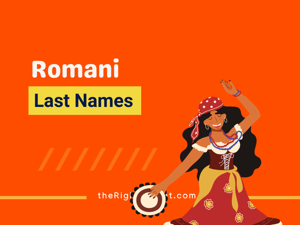 674+ Romani Last Names: Heritage, Diversity, and Identity