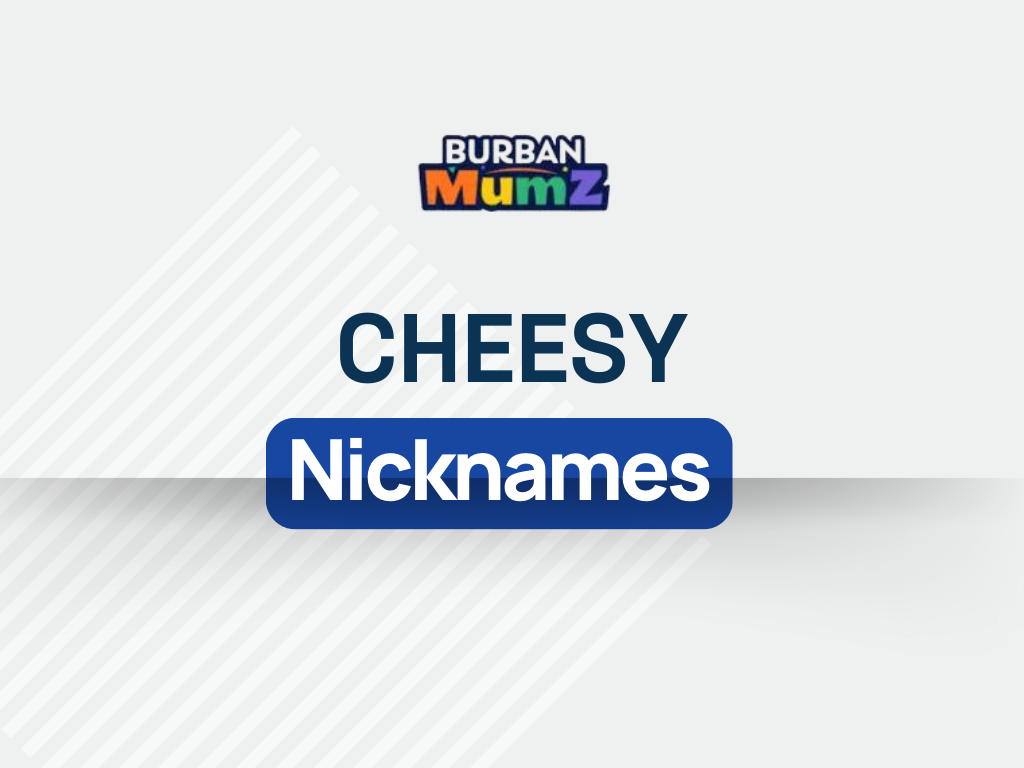 199+ Cheesy Nicknames Ideas (Popular, Cute, Funny & Unique)