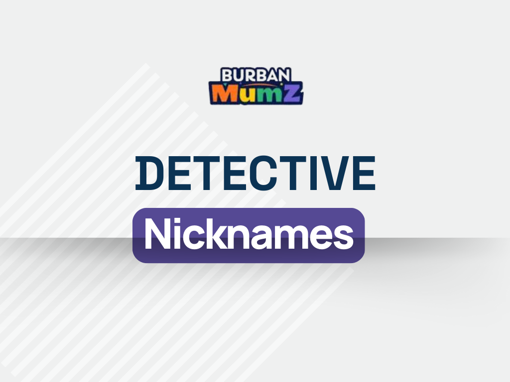 Detective Nicknames: 545+ Ideas (Popular, Cute, Funny & Unique)
