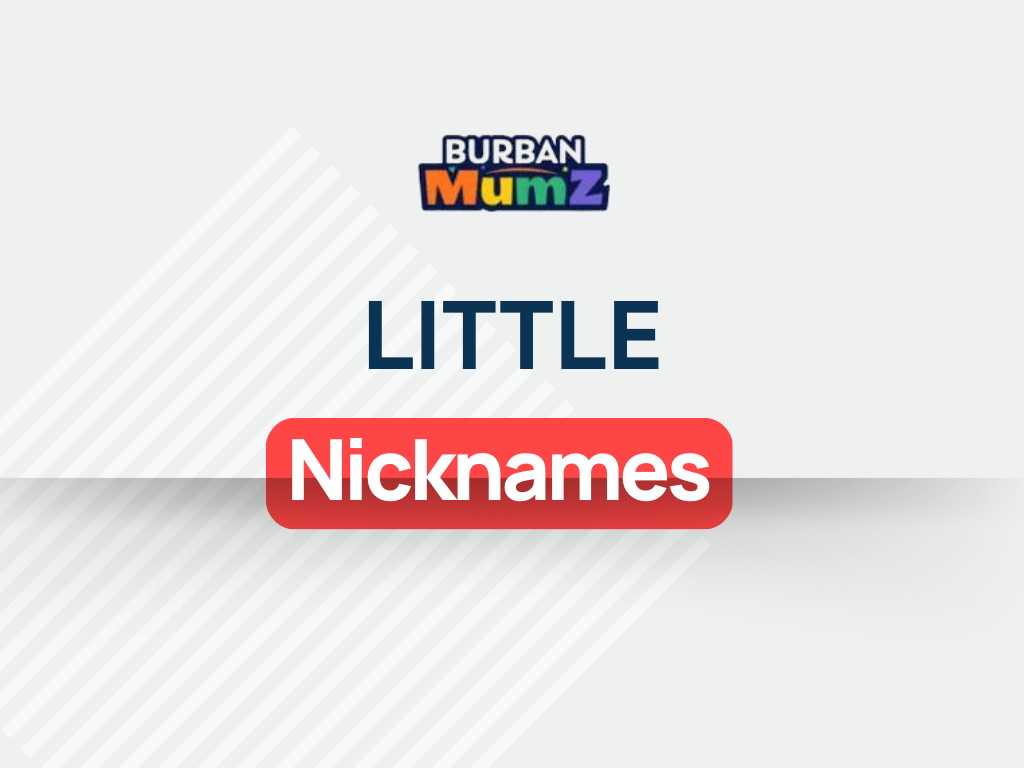 Little Nicknames: 515+ Ideas (Popular, Cute, Funny & Unique)