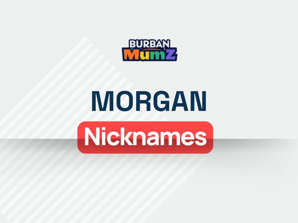 183+ Morgan Nicknames Ideas (Popular, Cute, Funny & Unique)