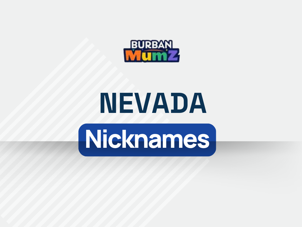 List Of Nevada Nicknames Ideas (Popular, Cute, Funny & Unique)