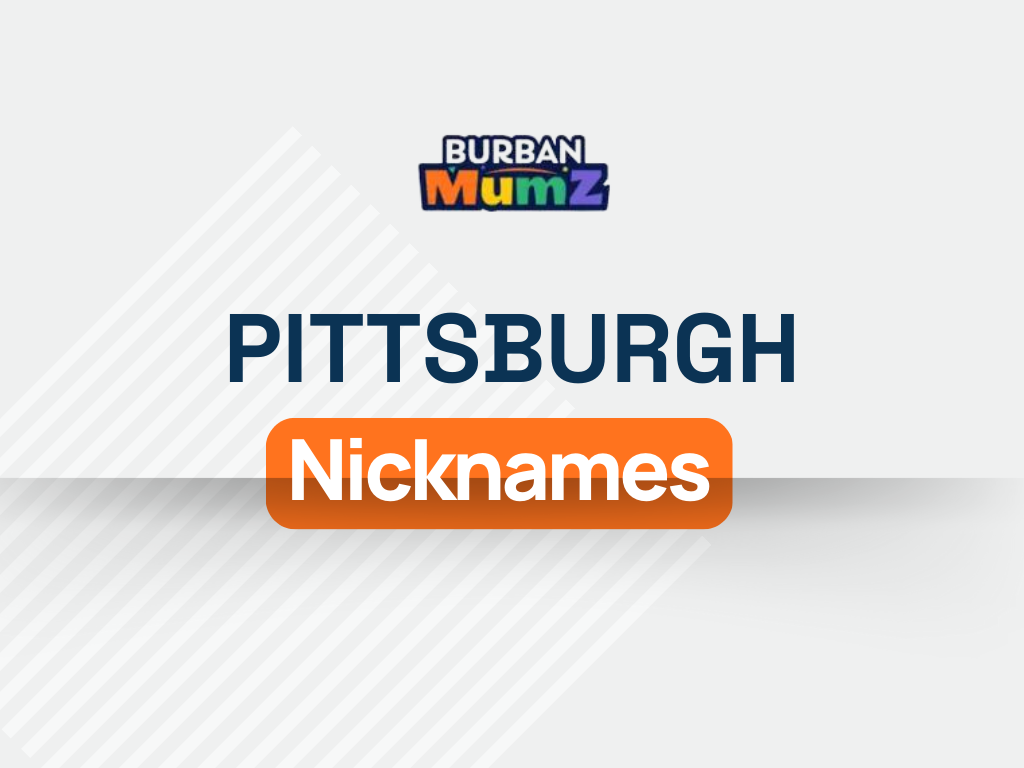 Pittsburgh Nicknames: 495+ Ideas (Popular, Cute, Funny & Unique)